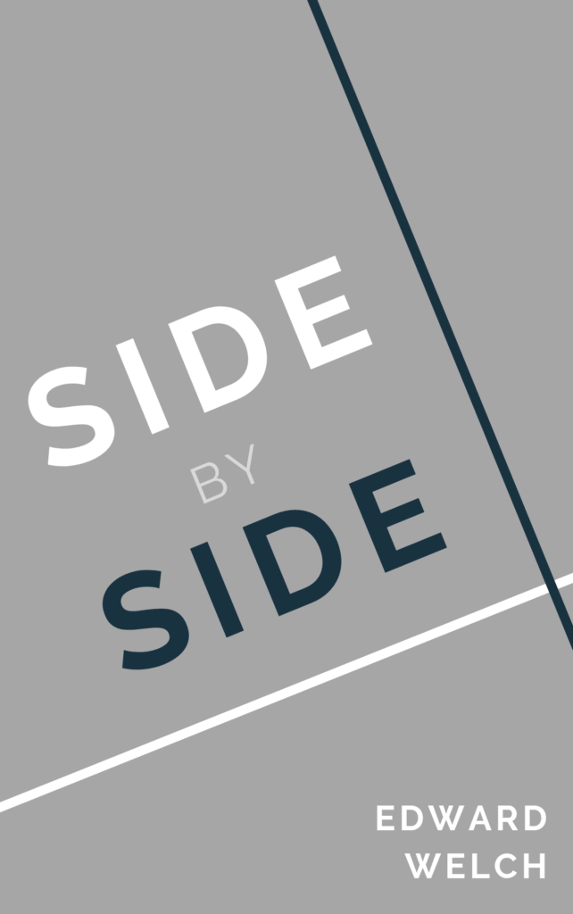 [ Book Summary ] Side by Side by Edward Welch — Accelerate Books