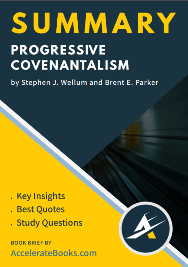 [ Book Summary ] Book Summary of Progressive Covenantalism by Stephen ...