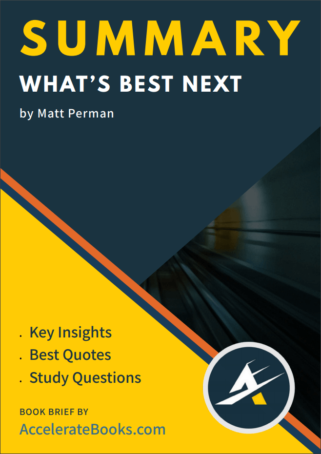 [ Book Summary ] Book Summary of What's Best Next by Matt Perman ...