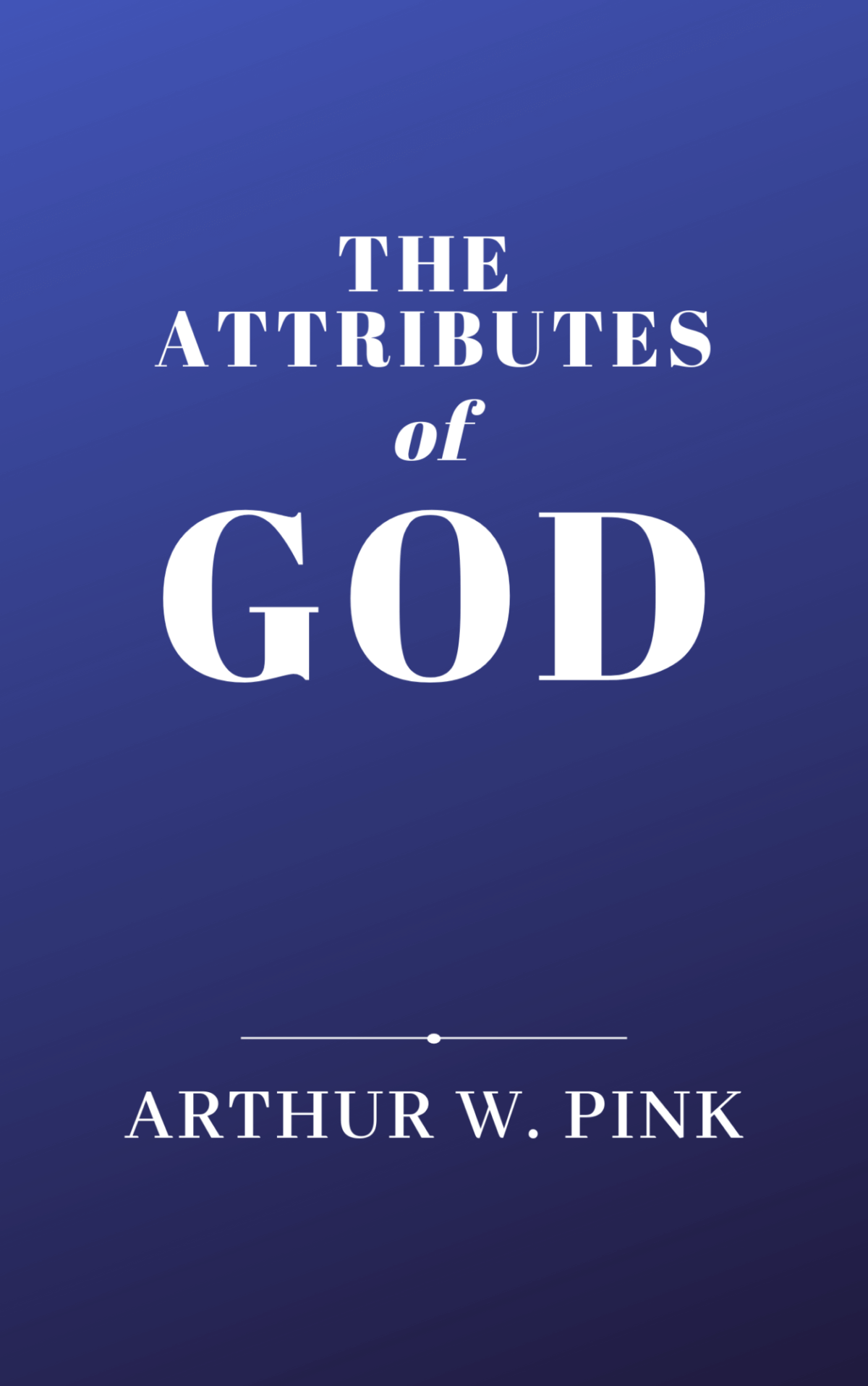[ Book Summary ] Book Summary of The Attributes of God by Arthur W ...