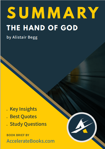 [ Book Summary ] Book Summary of The Hand of God by Alistair Begg ...