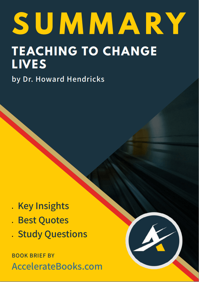 [ Book Summary ] Book Summary of Teaching to Change Lives by Dr. Howard ...
