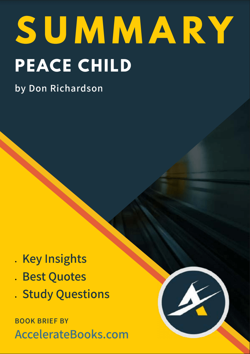 [ Book Summary ] Book Summary of Peace Child by Don Richardson ...