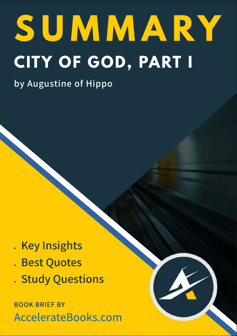 [ Book Summary ] Book Summary of City of God, Part I by Augustine of ...