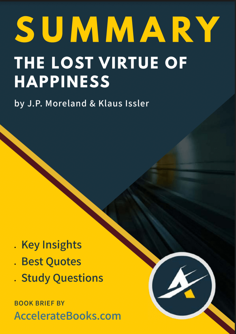 [ Book Summary ] Book Summary of The Lost Virtue of Happiness by J.P ...