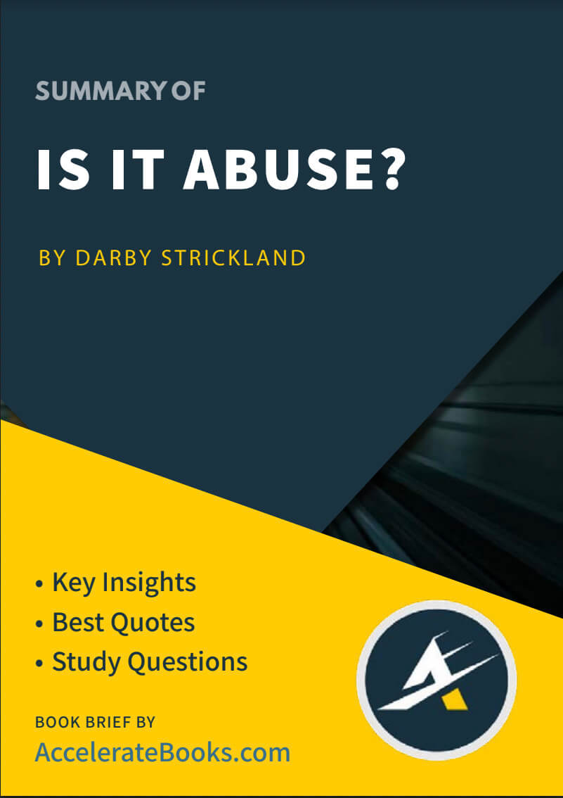 [ Book Summary ] Book Summary of Is It Abuse? by Darby A. Strickland ...