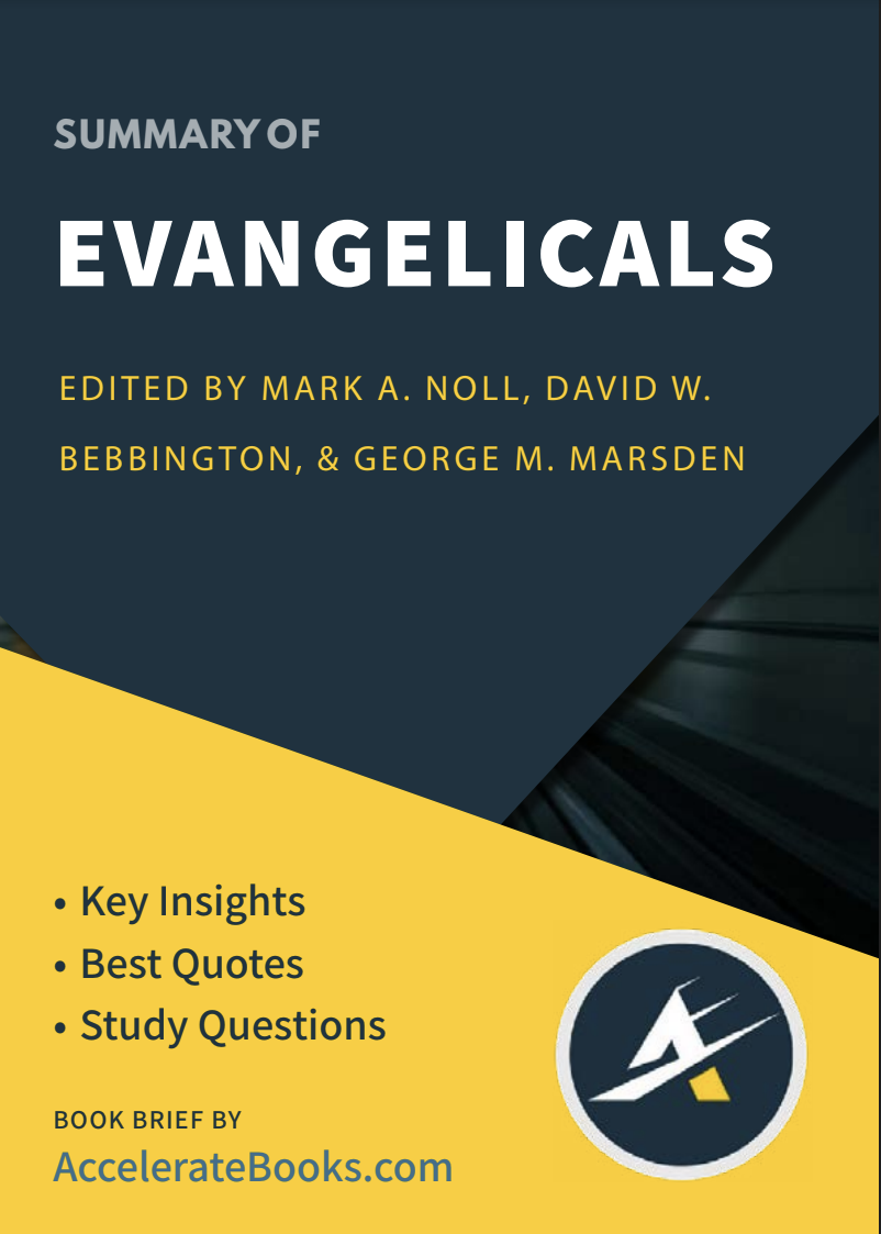 [ Book Summary ] Book Summary of Evangelicals by Mark A. Noll, David W ...