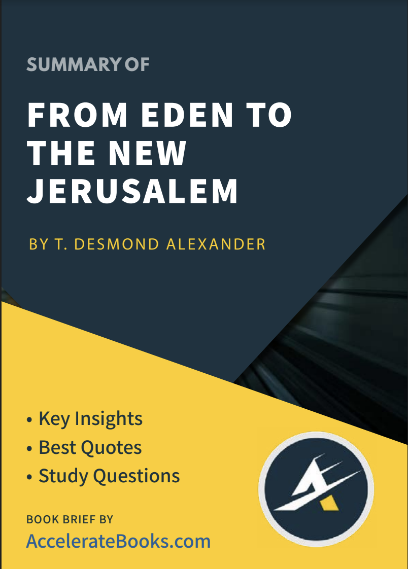 [ Book Summary ] Book Summary of From Eden to the New Jerusalem by T ...